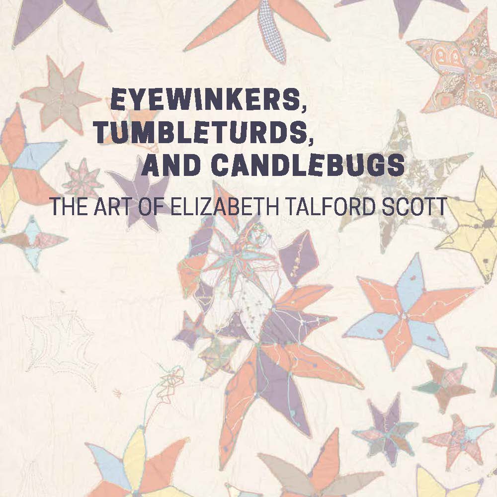 Eyewinkers, Tumbleturds, and Candlebugs: The Art of Elizabeth Talford ...